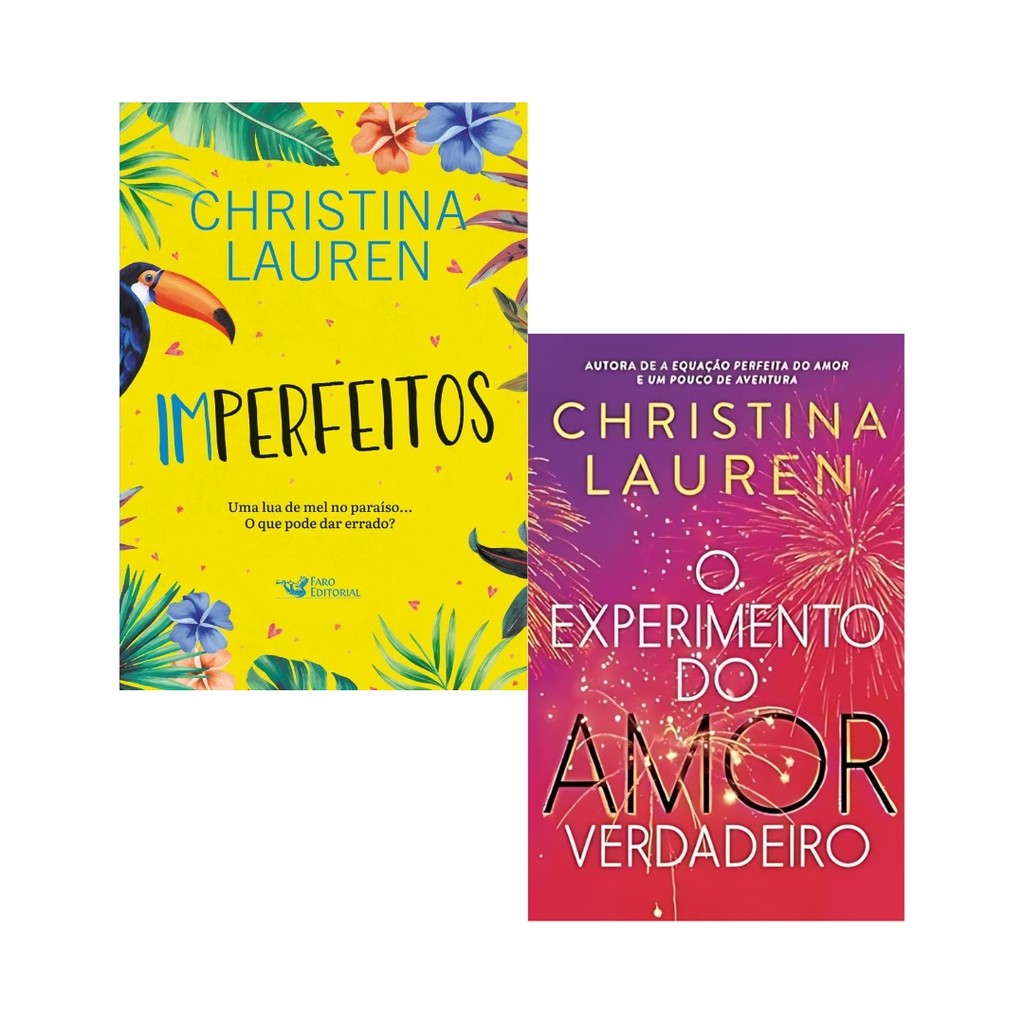 O Experimento Do Amor Verdadeiro + Imperfeitos - Christina Lauren - 2 ...