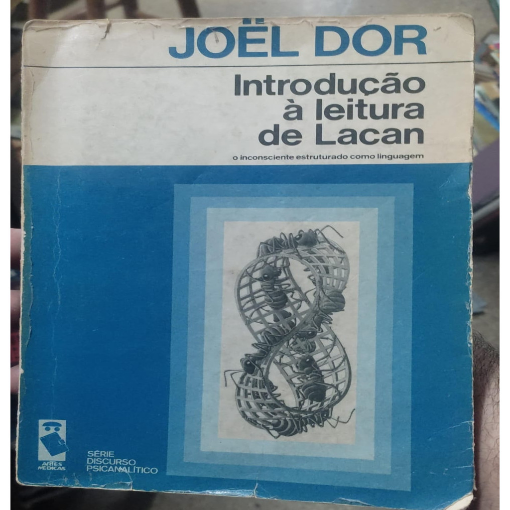 Introdução à leitura de Lacan: o inconsciente estrutura como linguagem ...