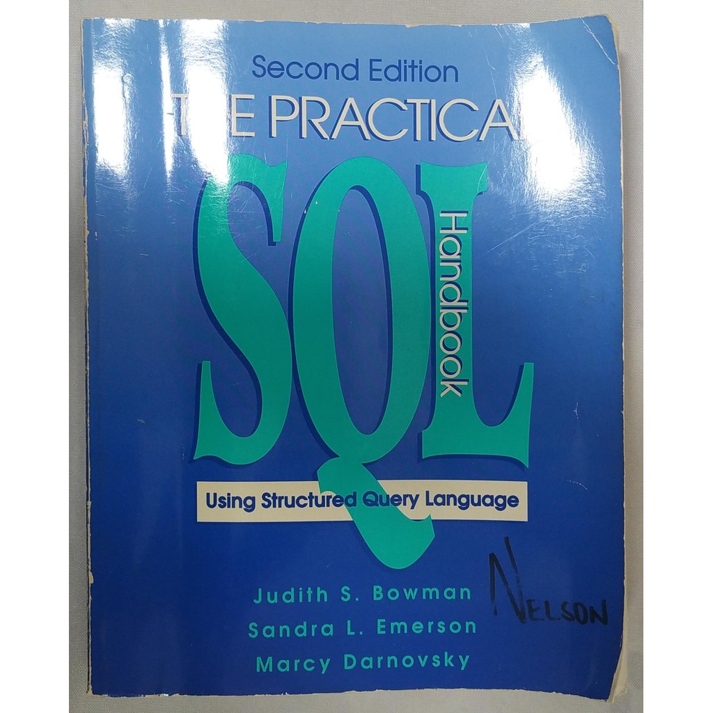 The Practical SQL Handbook de Judith S. Bowman ; Sandra L. Emerson ...