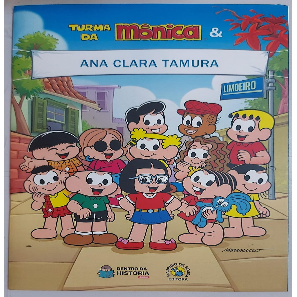 Turma da Mônica e Ana Clara Tamura autor Maurício de Sousa | Shopee Brasil
