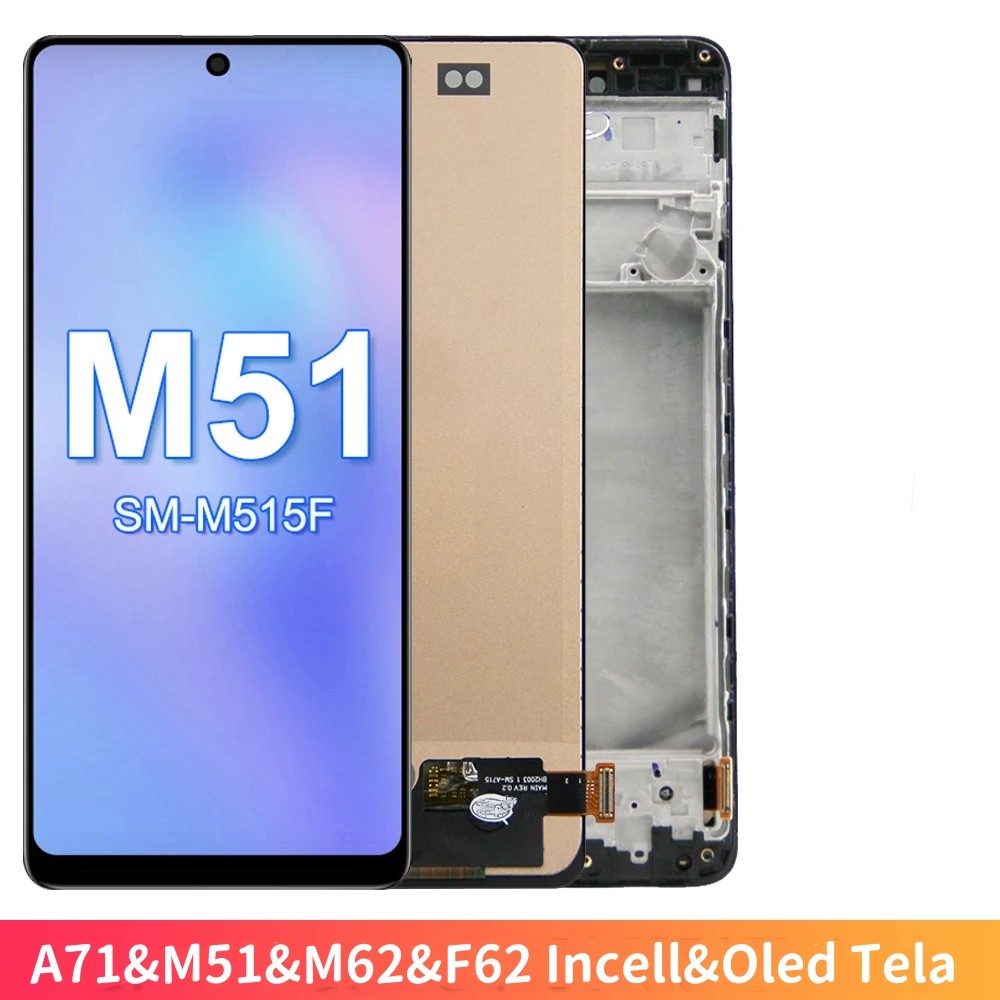 ZL Premium Incell&Oled A71&M51&M62&F62 Tela Compativel A715 M515 E625 M625 Frontal Nova Display ...