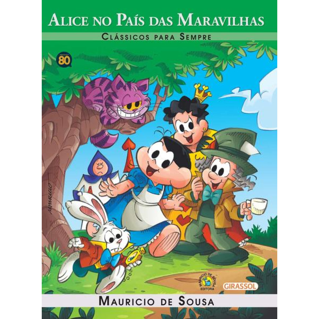 Turma da Mônica - Clássicos Para Sempre - Alice no País das Maravilhas ...
