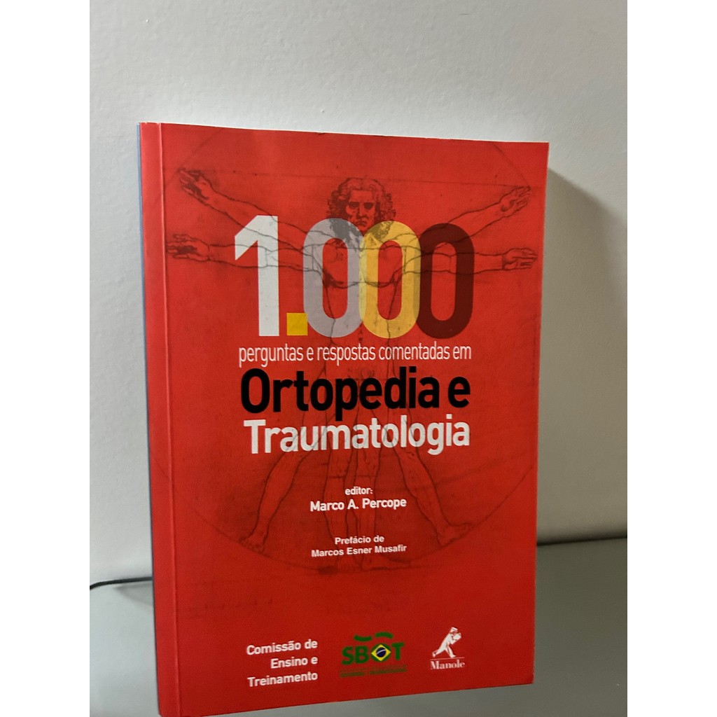 1000 Perguntas e Respostas Comentadas em Ortopedia e Traumatologia de ...