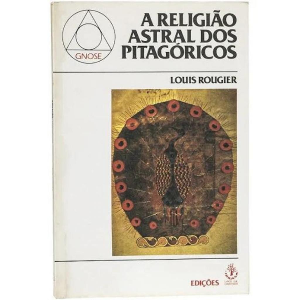 Livro: A Religião Astral dos Pitagóricos Autor: Louis Rougier (outlet ...
