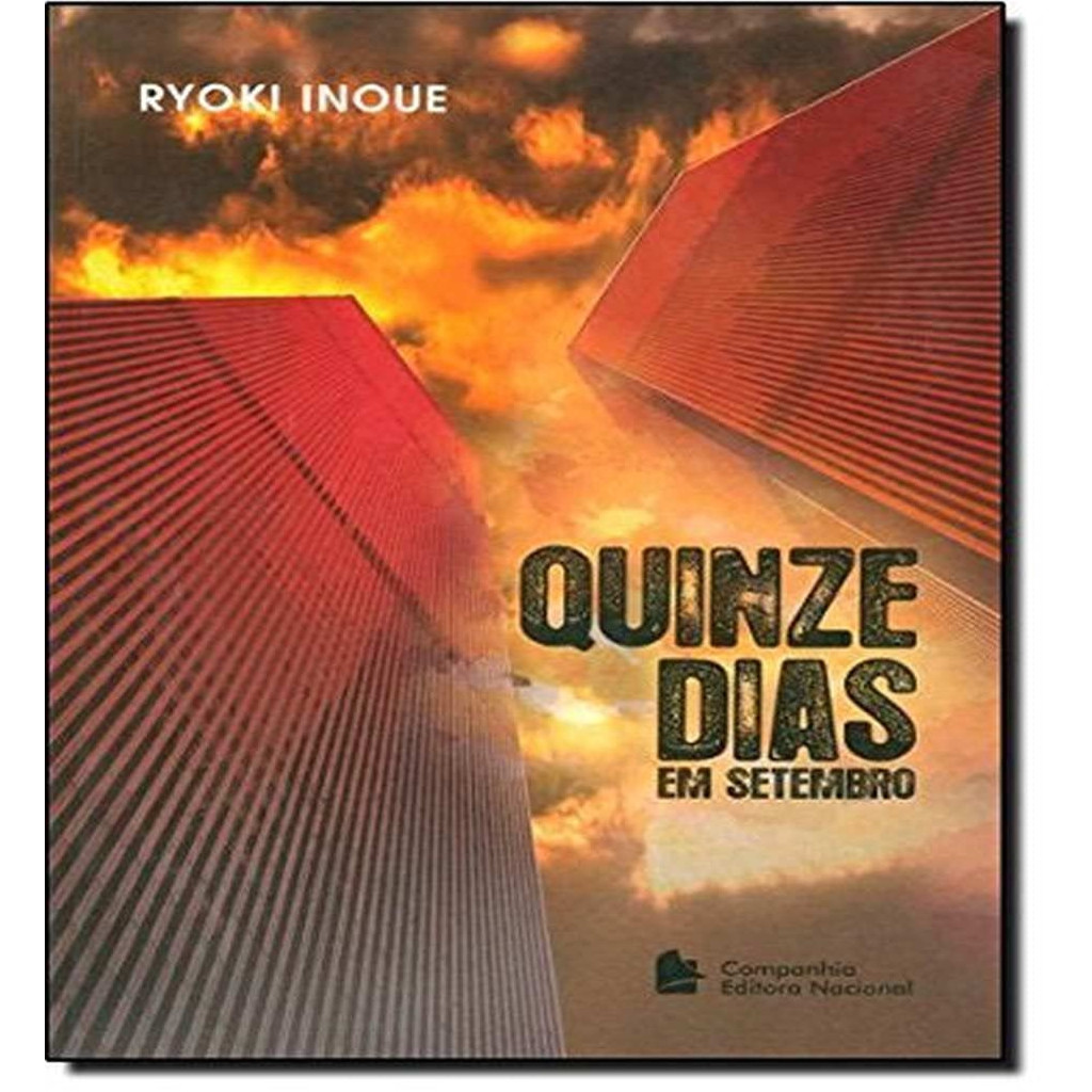Quinze Dias em Setembro (1ª Ed.) autor Ryoki Inoue | Shopee Brasil