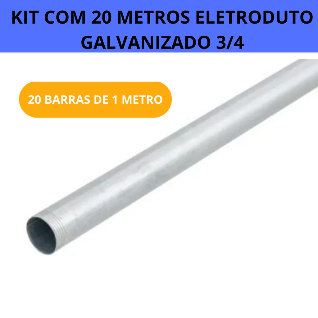 20 METROS BARRA ELETRODUTO GALVANIZADO 3/4 POLEGADA ELETRODUTO ZINCADO ...
