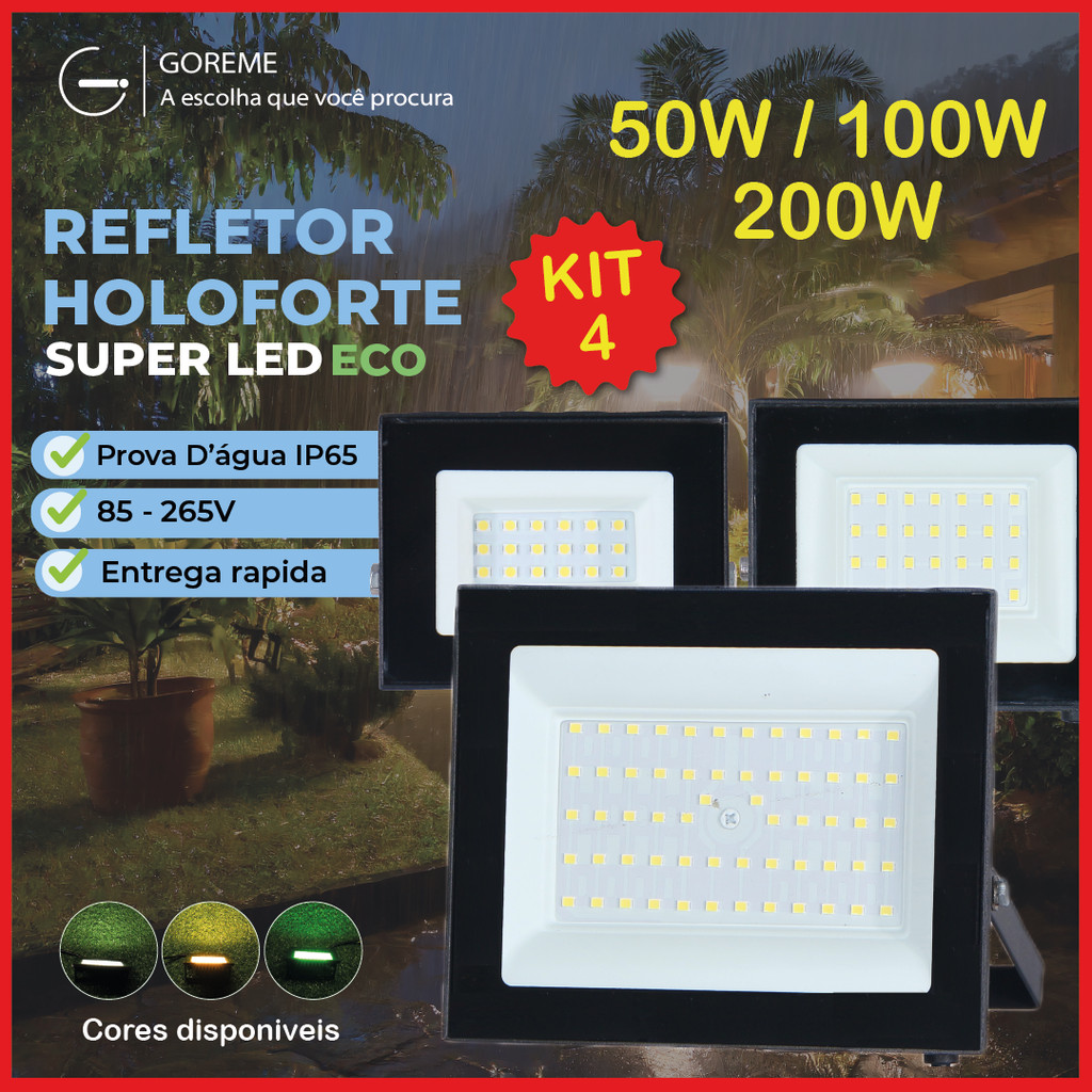 Kit 4 Holofote Refletor Led ECO Pro 200W 100W 50W Branco Frio 6500K Branco Quente Verde | IP65 ...