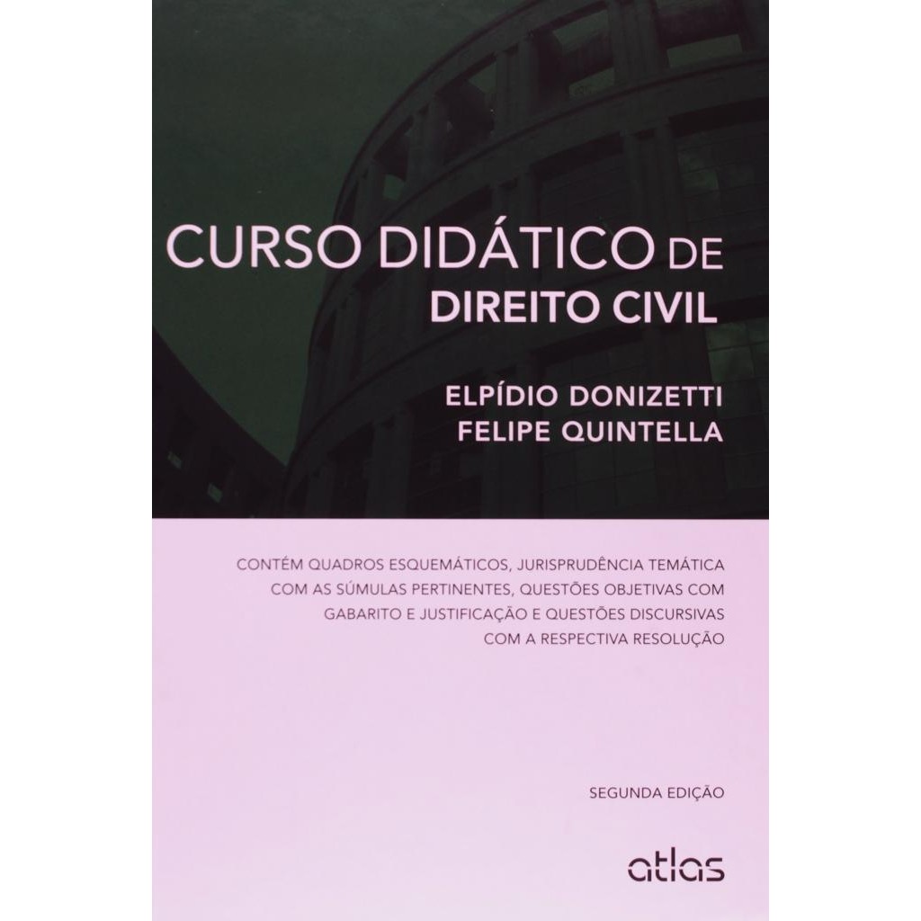 Livro: Curso Didático de Direito Civil Autor: Elpídio Donizetti e ...