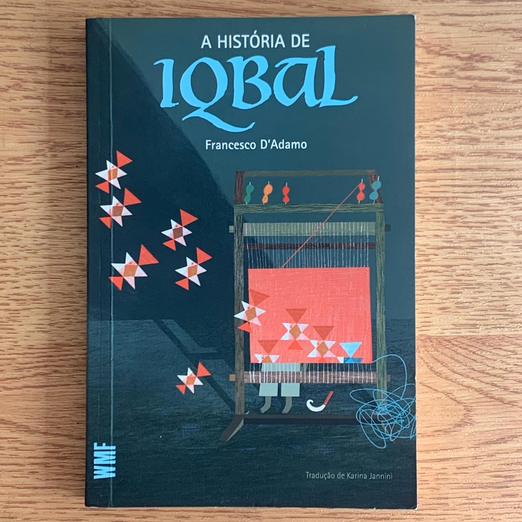 LIVRO A HISTÓRIA DE IQBAL - FRANCESCO DADAMO | Shopee Brasil