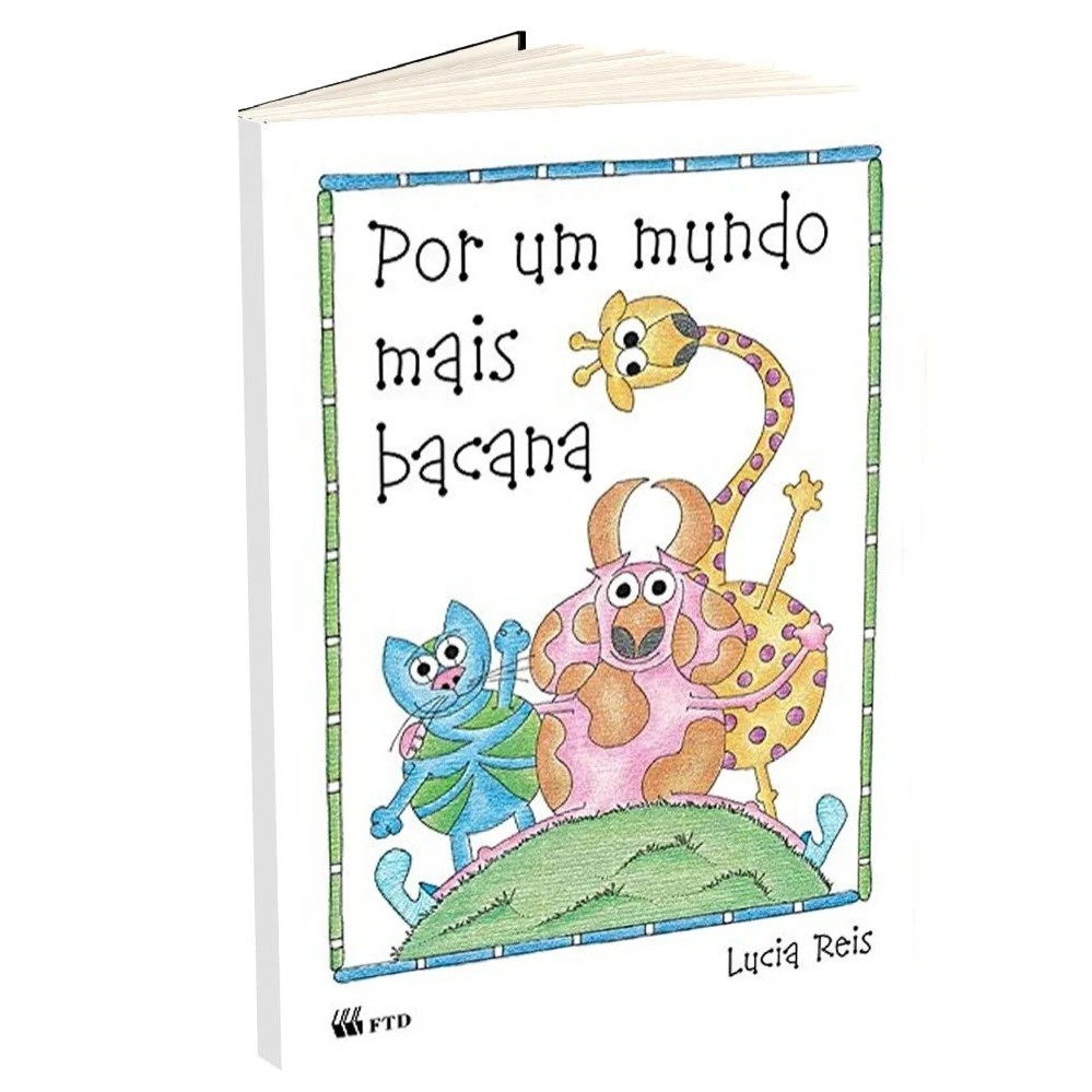 Por um Mundo Mais Bacana autor Lucia Reis | Shopee Brasil