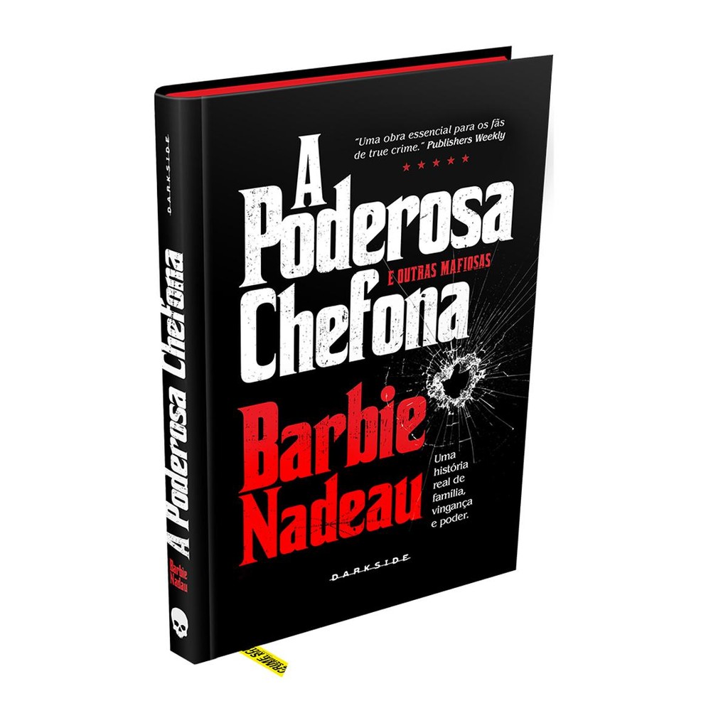 A Poderosa Chefona e Outras Mafiosas - Barbie Latza Nadeau - DarkSide ...