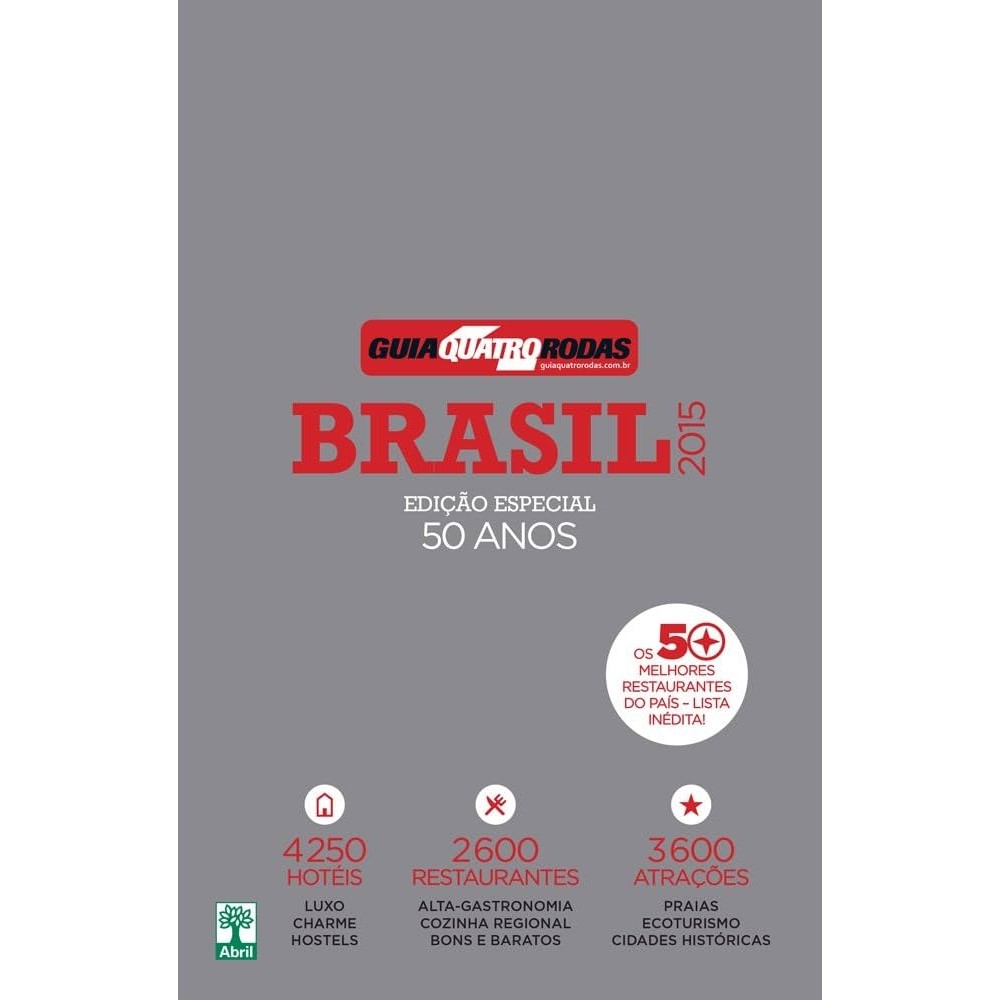 Guia Quatro Rodas Brasil 2015 - Edição Especial 50 Anos autor Editora ...