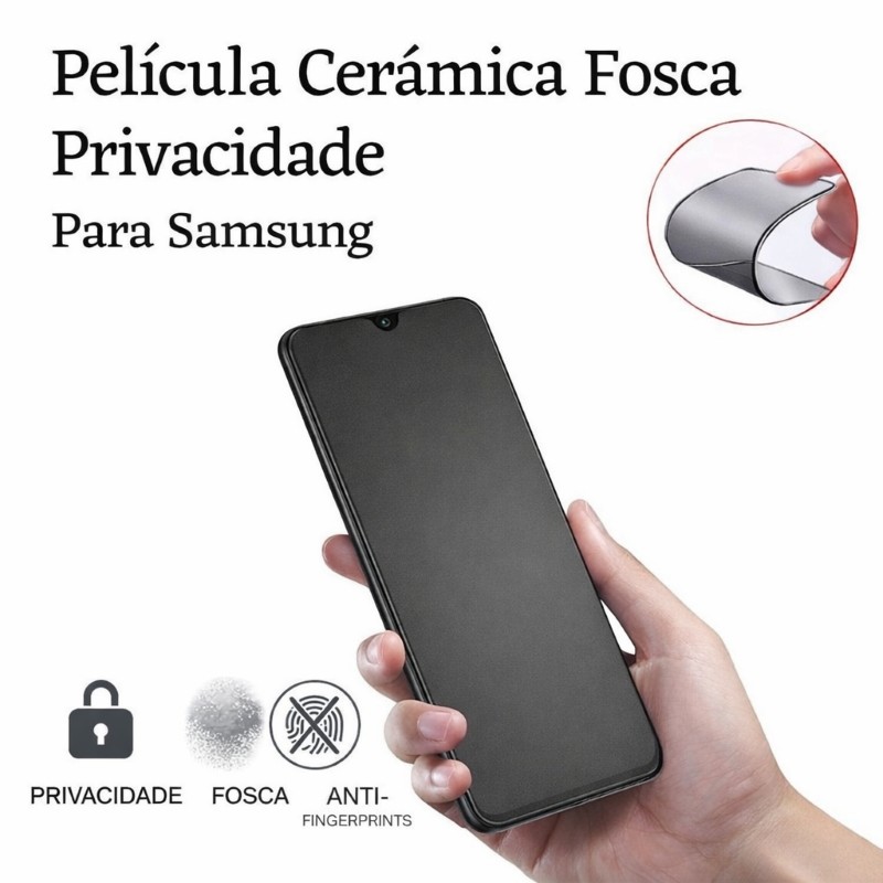 Película Cerâmica Fosca Privativa Samsung Galaxy S20 FE S21 FE S23 FE ...