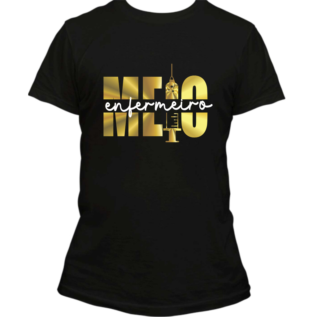 Camiseta Meio Enfermeiro (a) , Camisa Masculina e feminina Curso ...