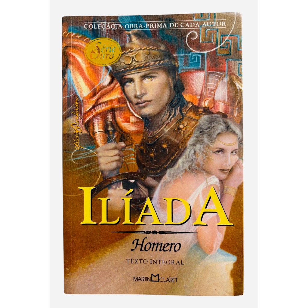 Livro: Ilíada - Homero (Coleção A Obra-Prima de Cada Autor) | Shopee Brasil