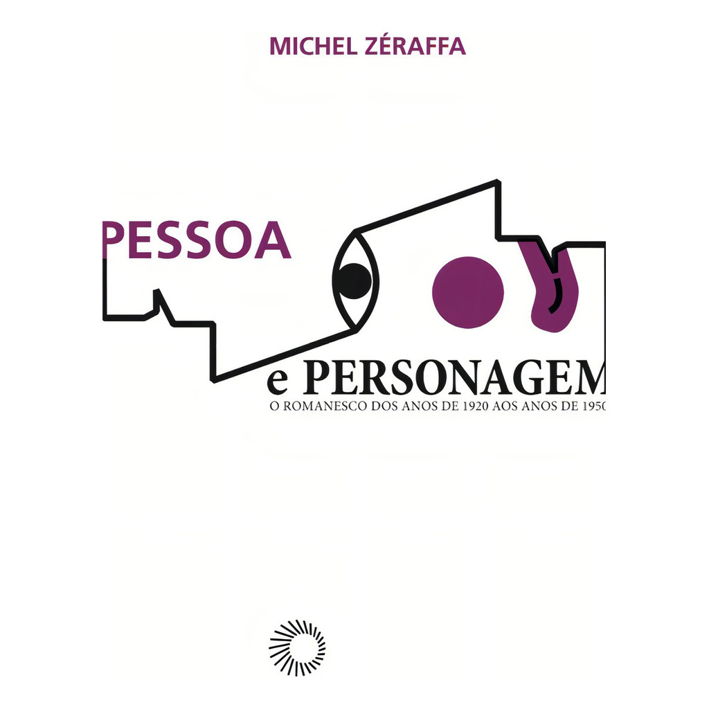 Pessoa e personagem de Zeraffa, Michel. Perspectivas Editorial Editora ...
