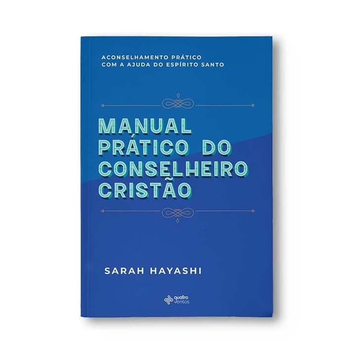 Manual Prático do Conselheiro Cristão - Sarah Hayashi | Shopee Brasil