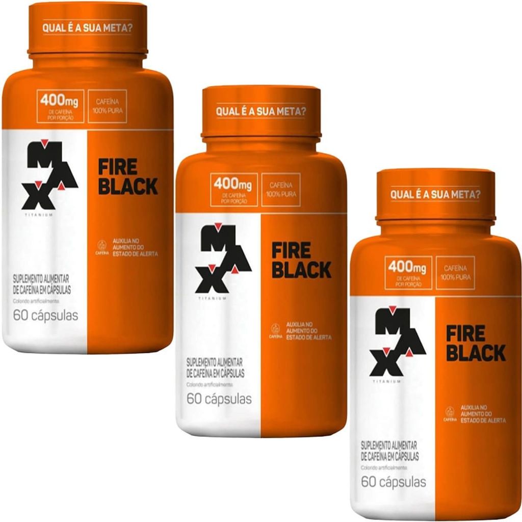 Kit 3X Fire Black - 60 Cápsulas - Max Titanium | Shopee Brasil