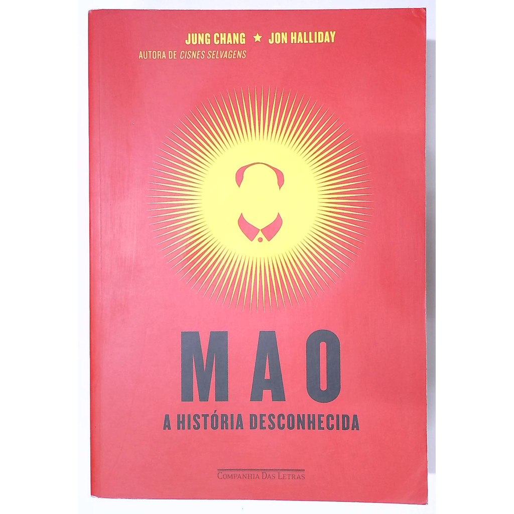 Livro: Mao: a História Desconhecida - Jung Chang / Jon Halliday (Usado ...