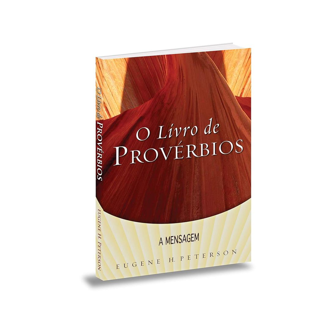 SERIE A MENSAGEM O LIVRO DE PROVÉRBIOS [POCKET_BOOK] EUGENE H. PETERSON ...