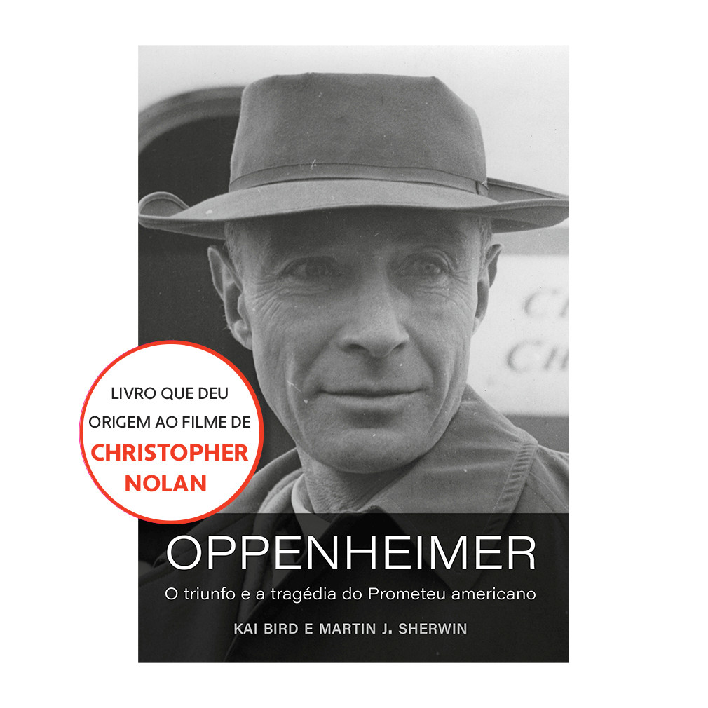 Oppenheimer (O livro que deu origem ao filme de Christopher Nolan ...