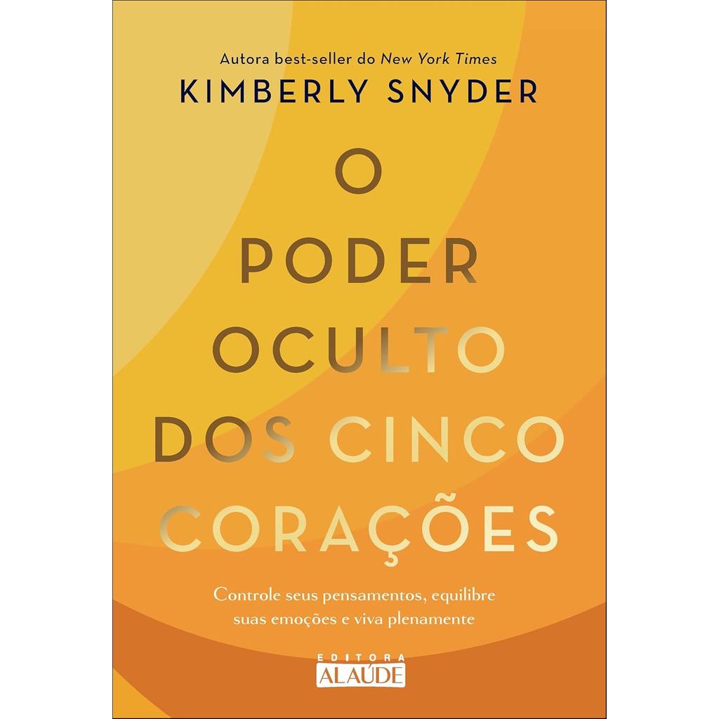 PODER OCULTO DOS CINCO CORACOES, O - ALAUDE | Shopee Brasil