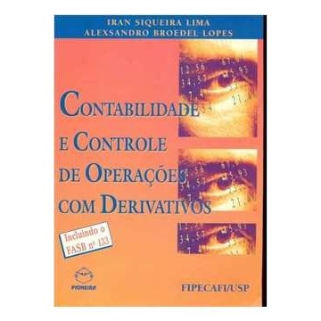 Contabilidade e Controle de Operações com Derivativos autor Iran ...