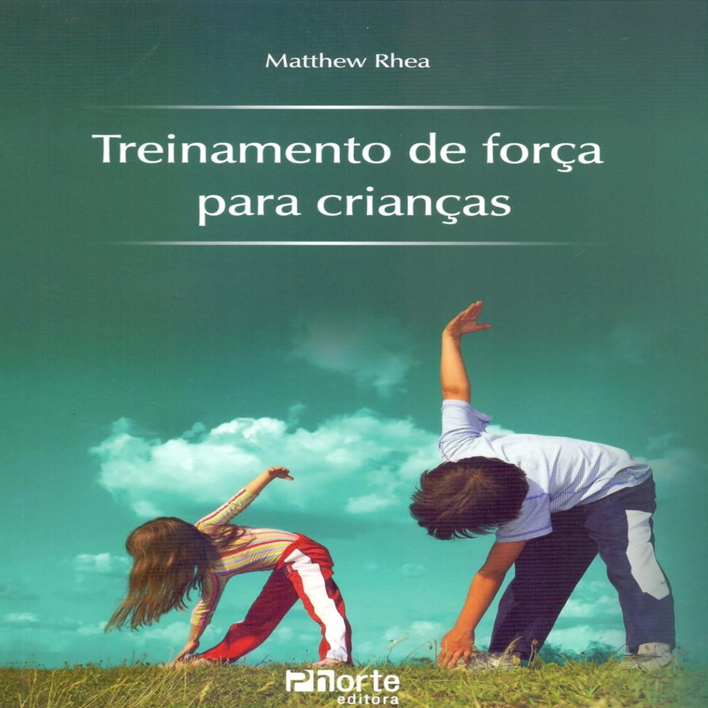 Treinamento de força para crianças autor Matthew Rhea | Shopee Brasil