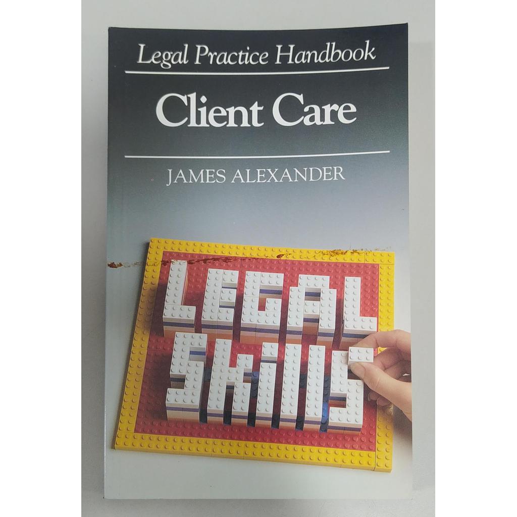 Client Care - Legal Practice Handbook de James Alexander 7735900 ...