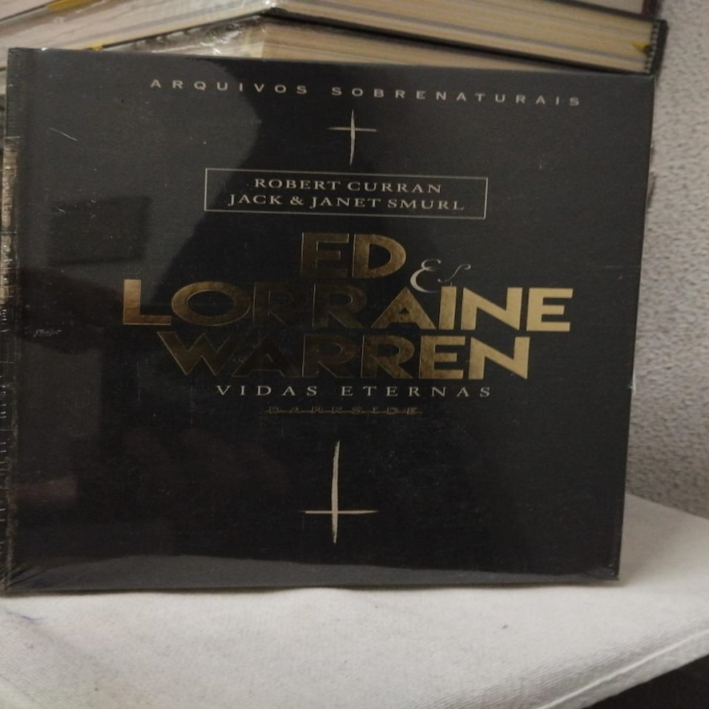 Ed & Lorraine Warren: Vidas Eternas (arquivos sobrenaturais) autor ...