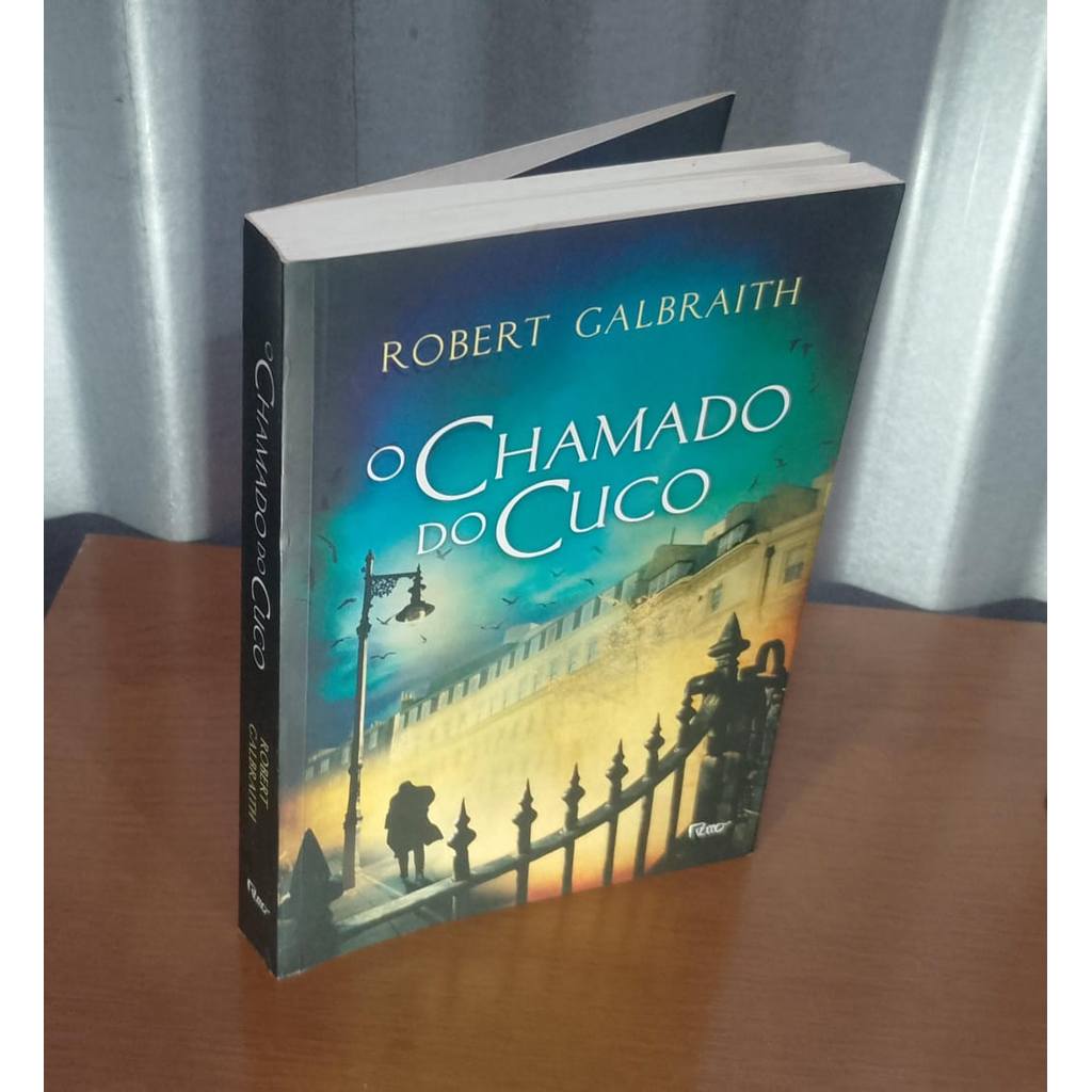 Livro O Chamado do Cuco Robert Galbraith ( J K Rowling ) | Shopee Brasil