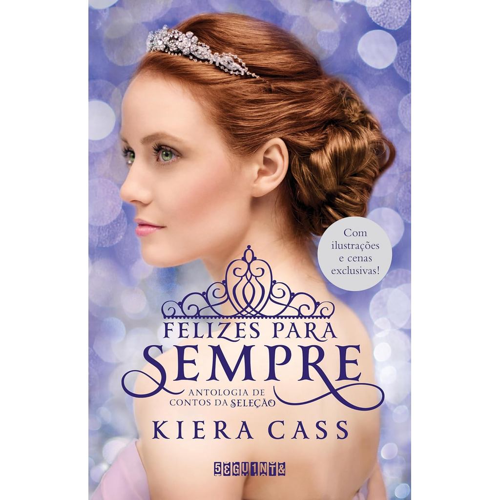 Felizes Para Sempre | Kiera Cass | Shopee Brasil
