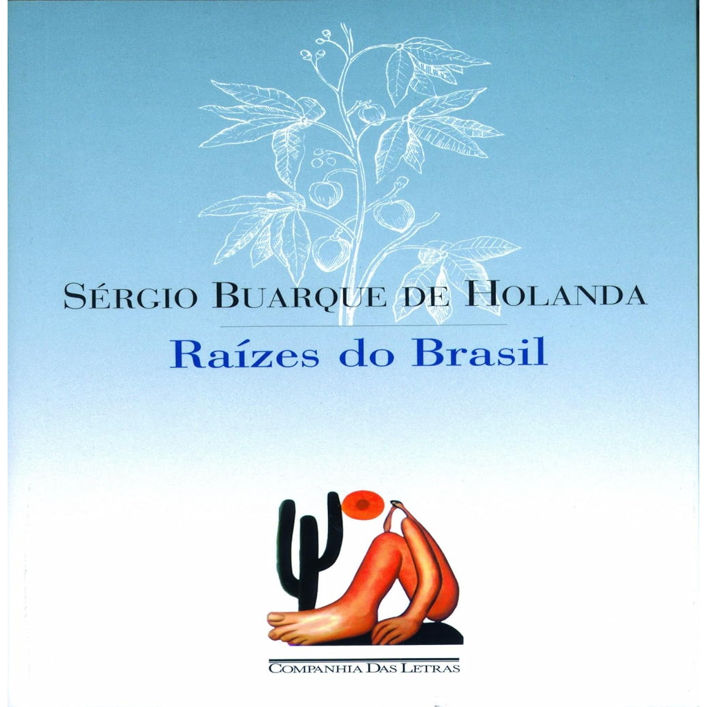 Raízes Do Brasil Autor Sérgio Buarque De Holanda Shopee Brasil