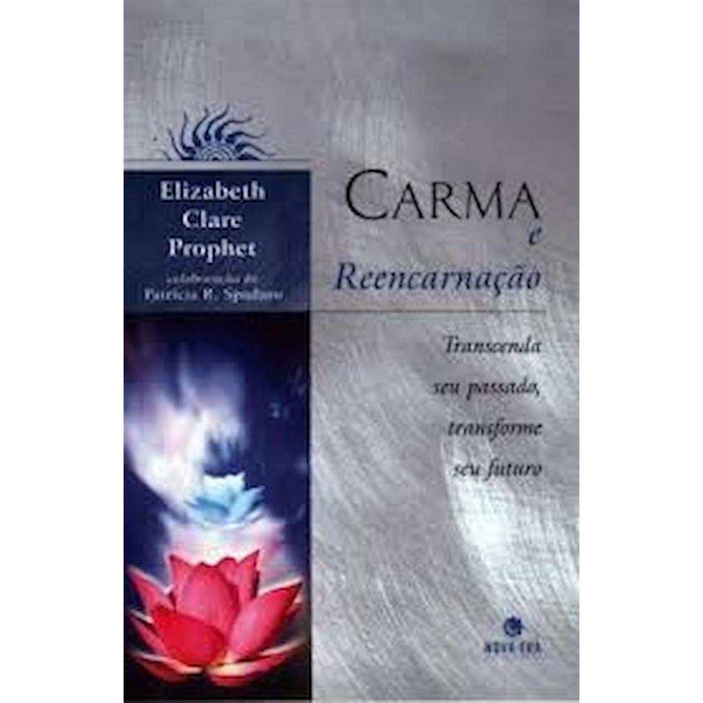 carma e reencarnação autor elizabeth clare prophet | Shopee Brasil