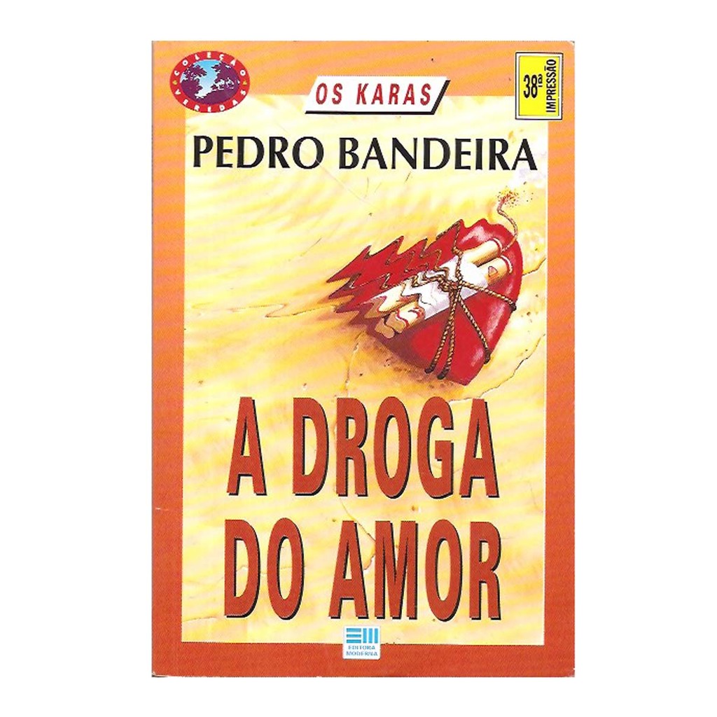 A Droga do Amor - Pedro Bandeira | Shopee Brasil