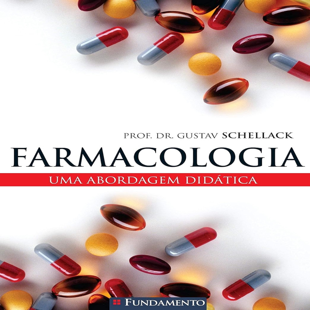 Farmacologia - uma Abordagem Didática - Gustav Schellack autor Gustav Schellack | Shopee Brasil