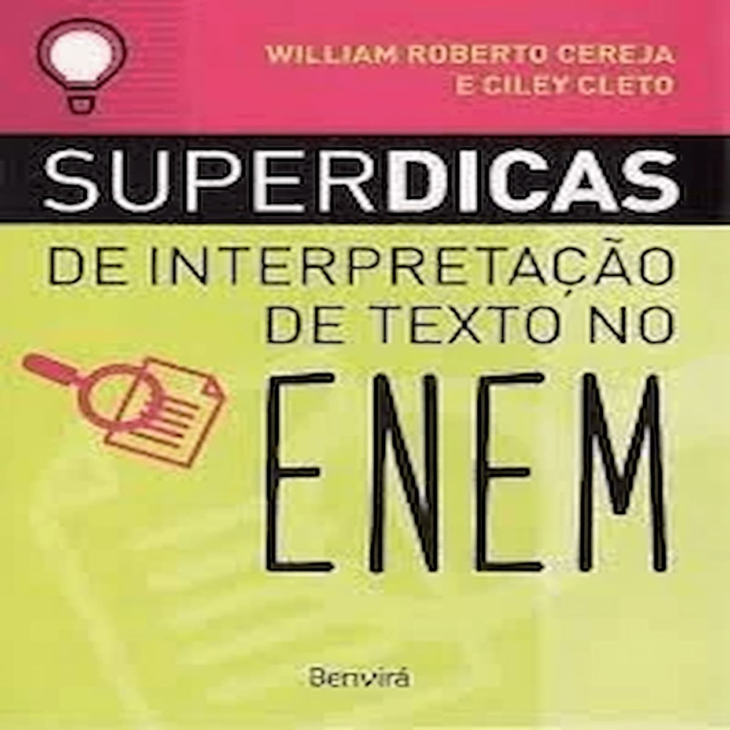 Superdicas de interpretação de texto no ENEM autor William Roberto ...