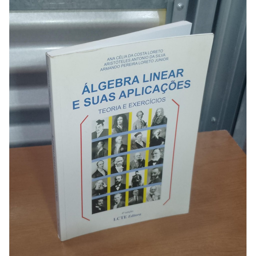 Livro Algebra Linear e suas Aplicaçoes Teoria e Exercicios Loreto ...