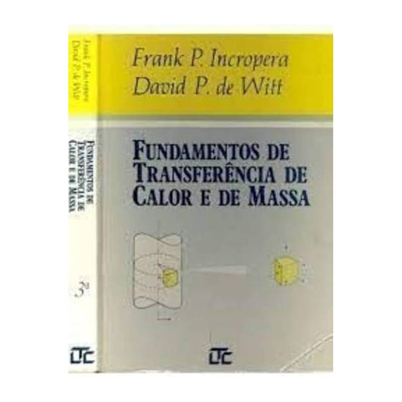 fundamentos de transferência de calor e de massa autor frank incropera ...