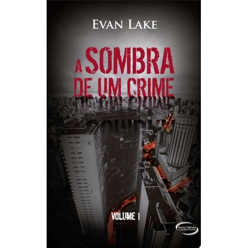 Livro A Sombra De Um Crime Volume 1 Coleção Novos Talentos da ...