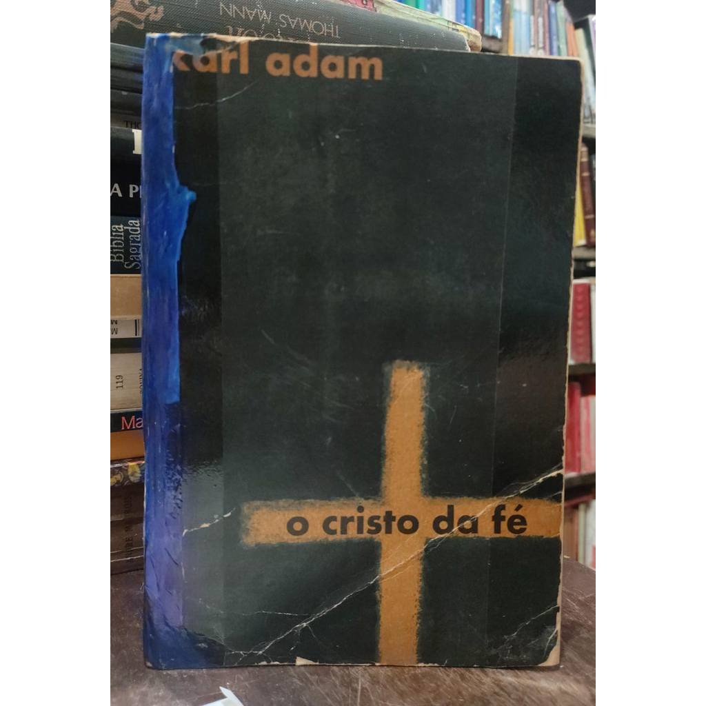O Cristo da Fé de Karl Adam 7666025 | Shopee Brasil