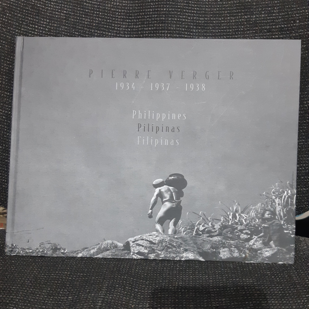 Philippines, Pilipinas, Filipinas autor Pierre Verger - Teresita V. G ...