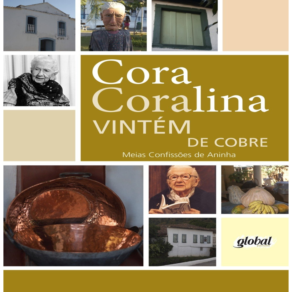 Vintém de Cobre: Meias Confissões de Aninha autor CORA CORALINA ...