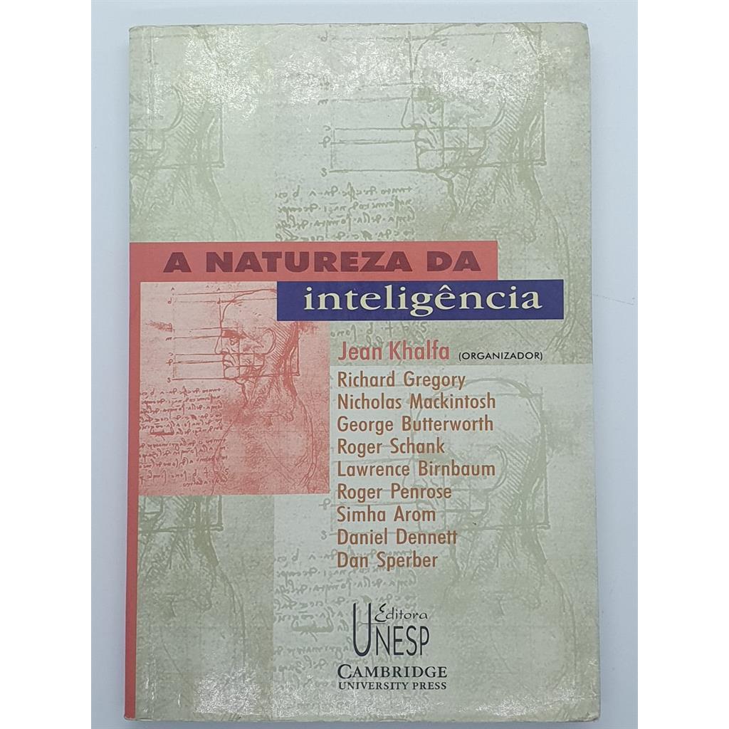 A natureza da inteligência: Uma visão interdisciplinar autor Jean ...