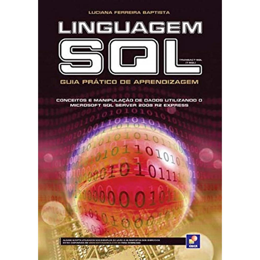 Linguagem SQL: Guia prático de aprendizagem autor Luciana Ferreira ...