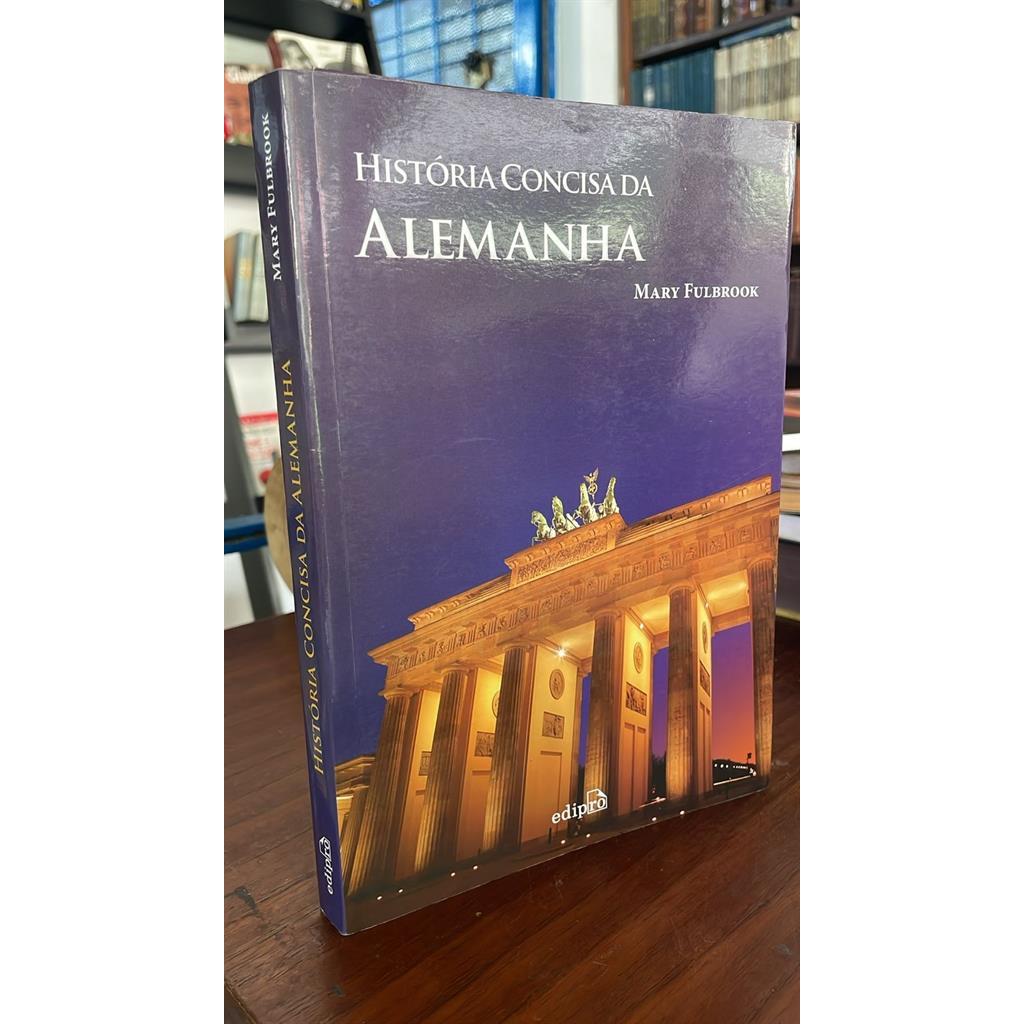 HISTÓRIA CONCISA DA ALEMANHA autor Mary Fulbrook | Shopee Brasil