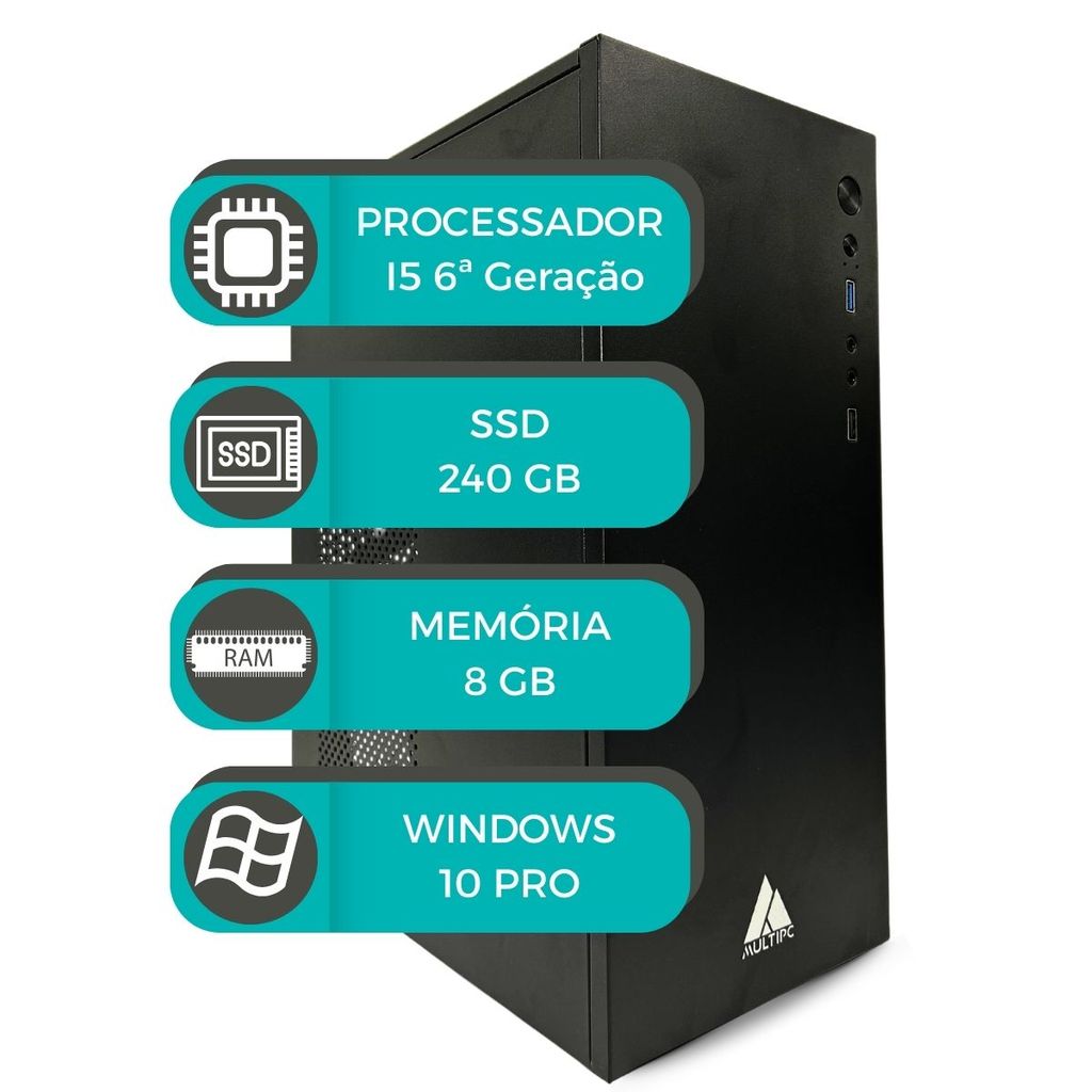 Computador MultiPc Office Intel I5 6ª Geração Memória 8GB SSD 240GB ...