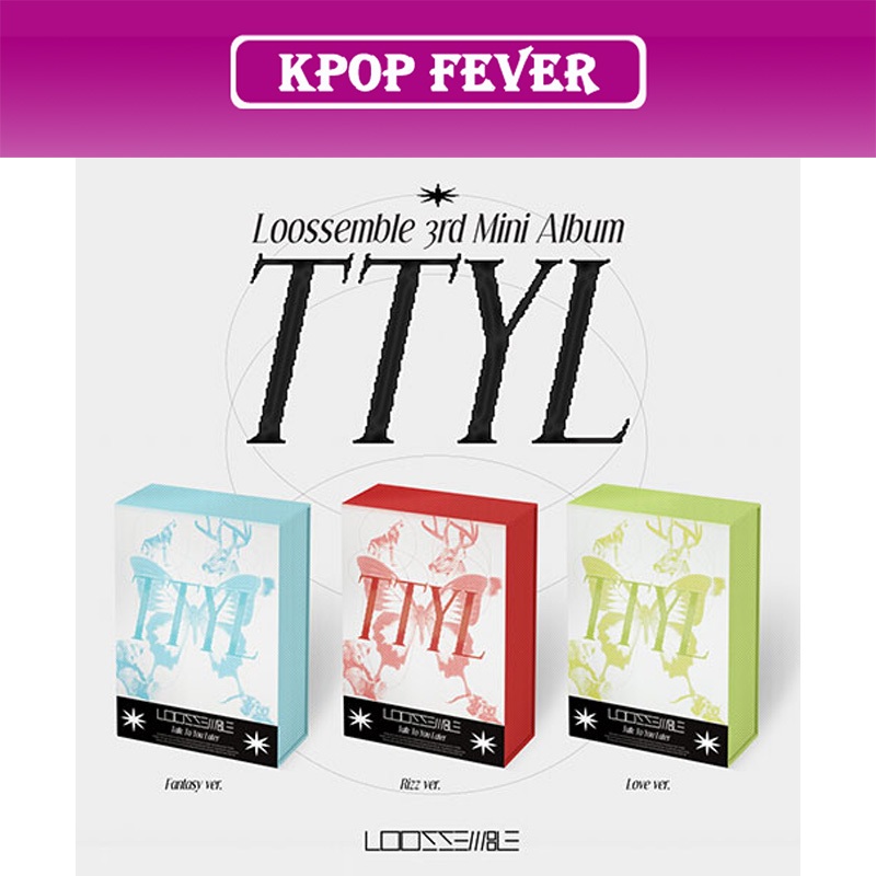 LOOSSEMBLE-TTYL 3a MINI Álbum PHOTOBOOK VERSION (ver ./RIZZ FANTASY ...